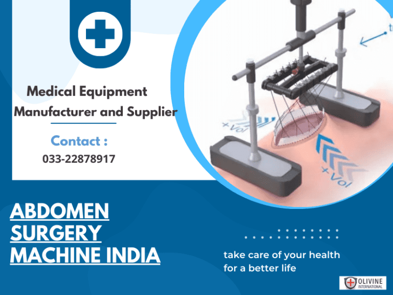 Revolutionizing Abdomen Surgery in India with Advanced Surgical Machines